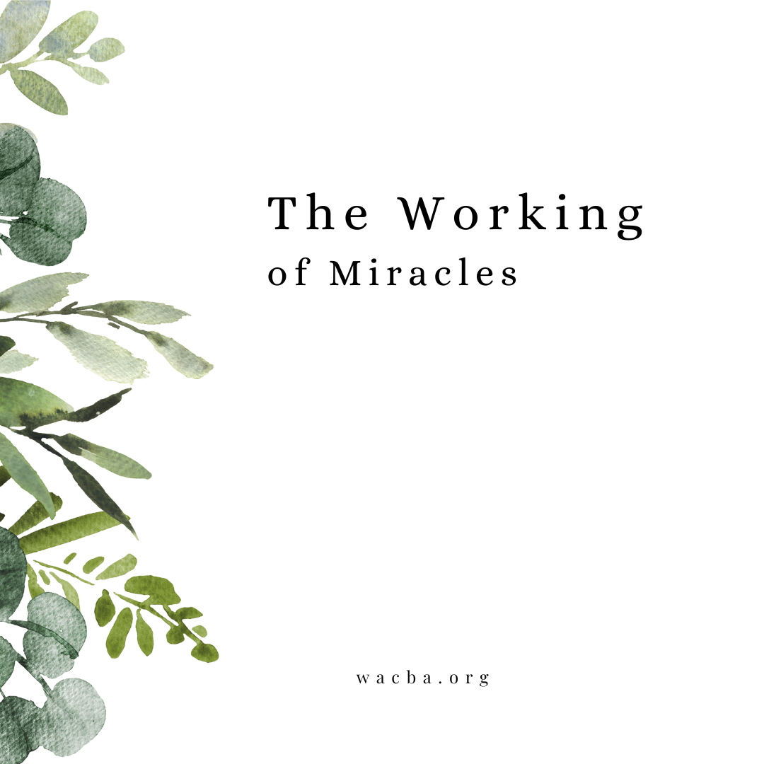 The Gifts of the Spirit: The Working of Miracles – Word Alive Church